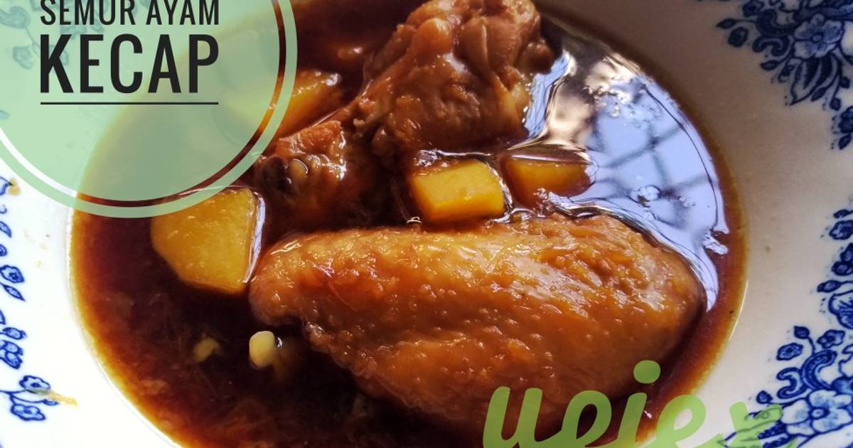 Resep Semur Ayam Kecap oleh Embok'e azkaryu - Cookpad