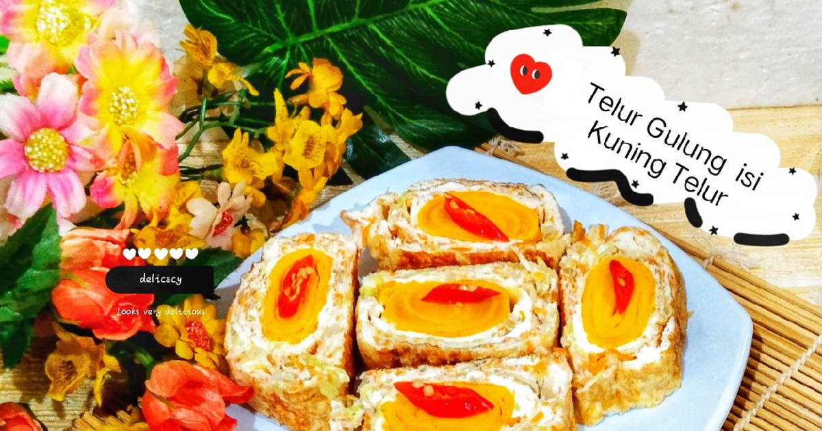 Resep Telur Gulung Isi Kuning Telur oleh Lanjarsih/Mama Fifian ...