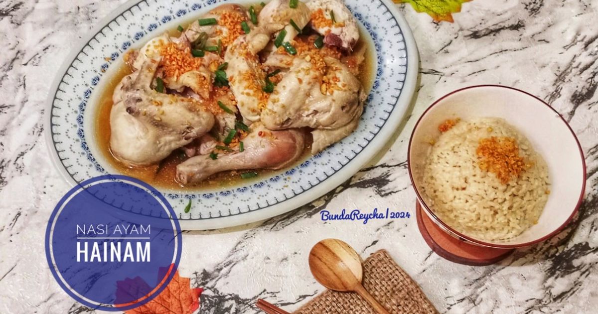 Resep 749. 🍚 Nasi Ayam Hainam Komplit oleh Intan Zahra Al Arsyad (Bunda'Reycha) - Cookpad