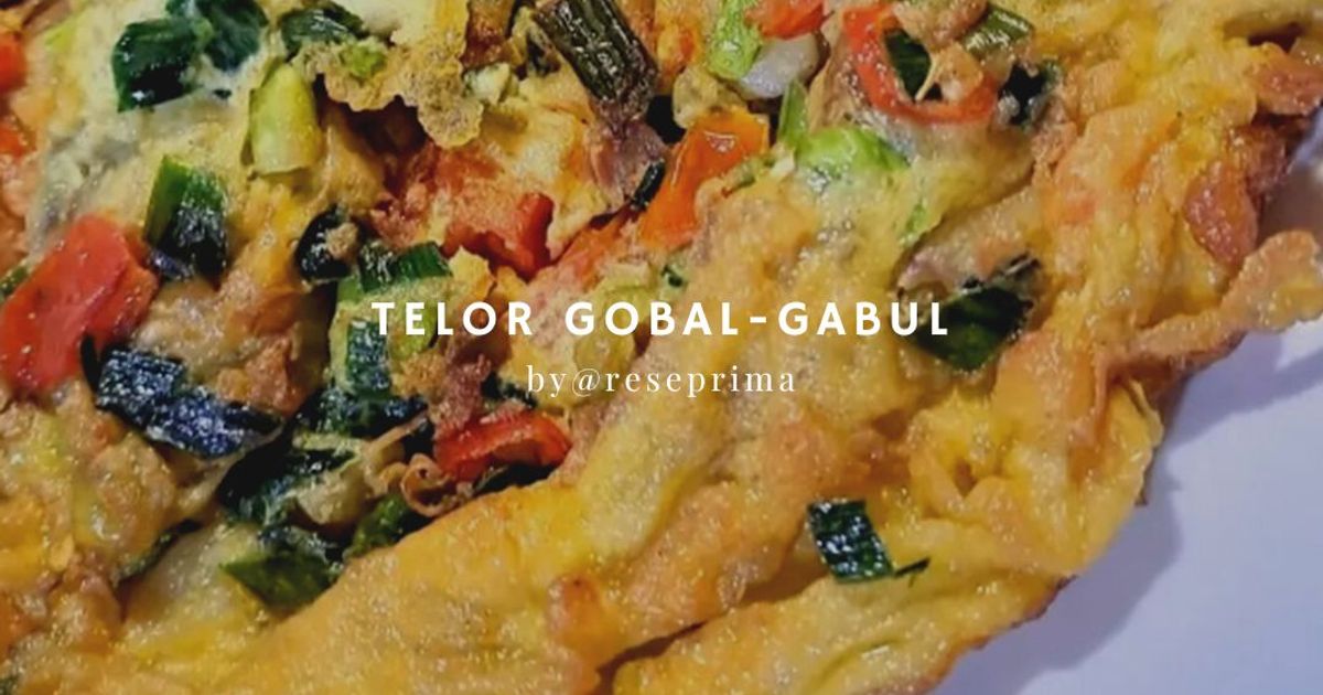 Resep Telor Gobal Gabul Ala Waroeng Ss oleh AmelPrima - Cookpad
