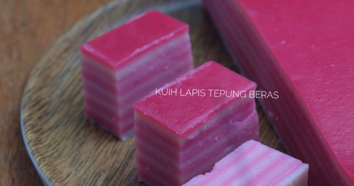 Resepi kuih lapis yang lembut, sedap dan lemak manis