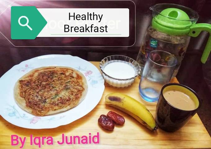 Healthy Nashta Recipe by Iqra Junaid - Cookpad