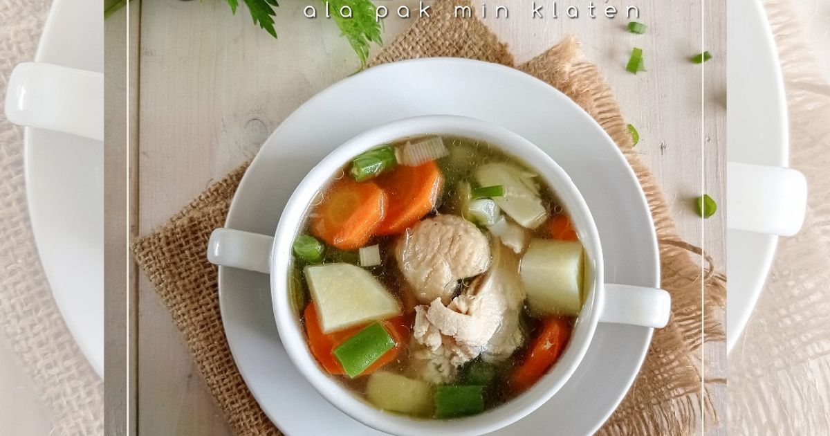 Resep Sop Ayam Ala Pak Min Klaten oleh Deniza Ika - Cookpad