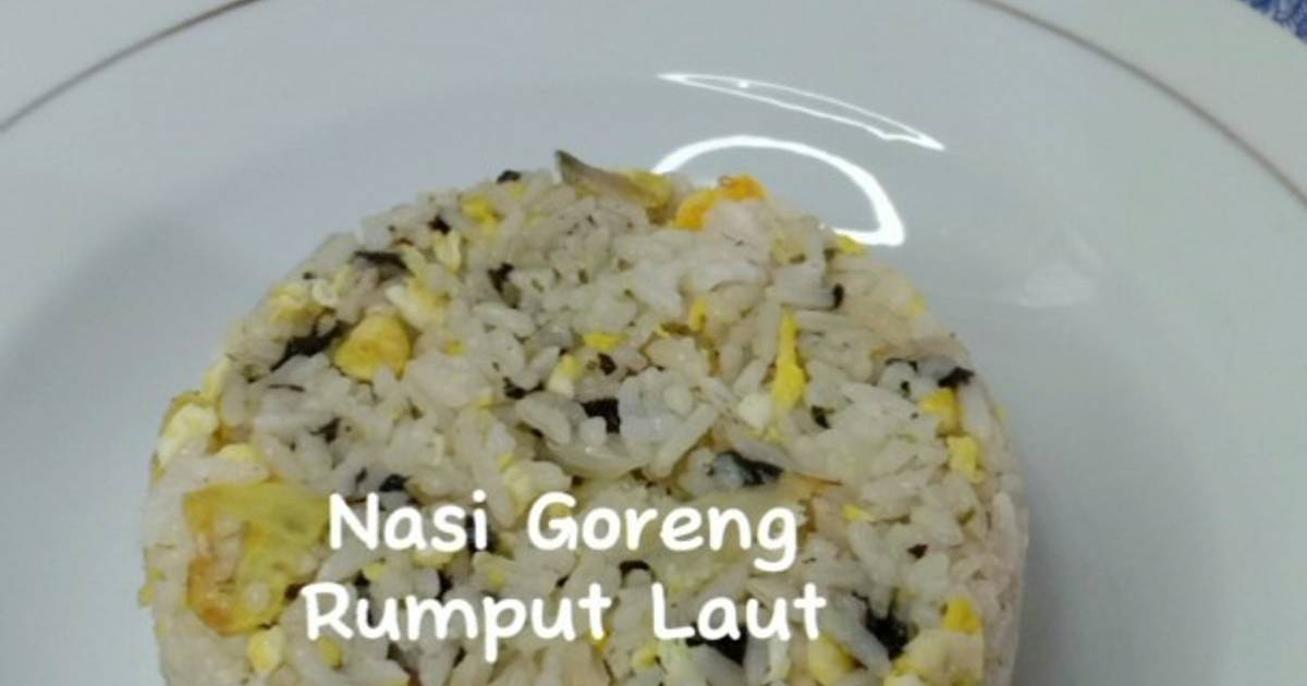 Resep Nasi Goreng Rumput Laut 😻 oleh ER's Kitchen - Cookpad