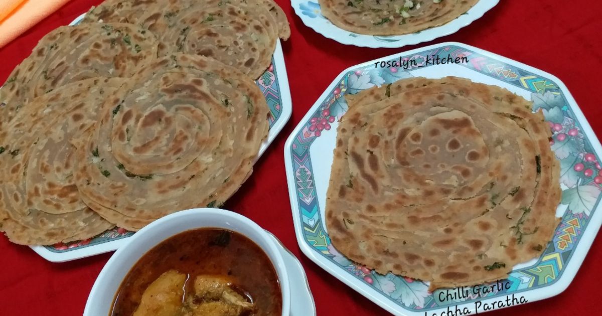 Chilli Garlic Lachha Paratha Recipe by Rosalyn John - Cookpad
