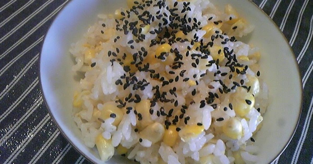 Delicious And Nutritious Corn And Mixed Grain Rice Recipe By Cookpad.Japan