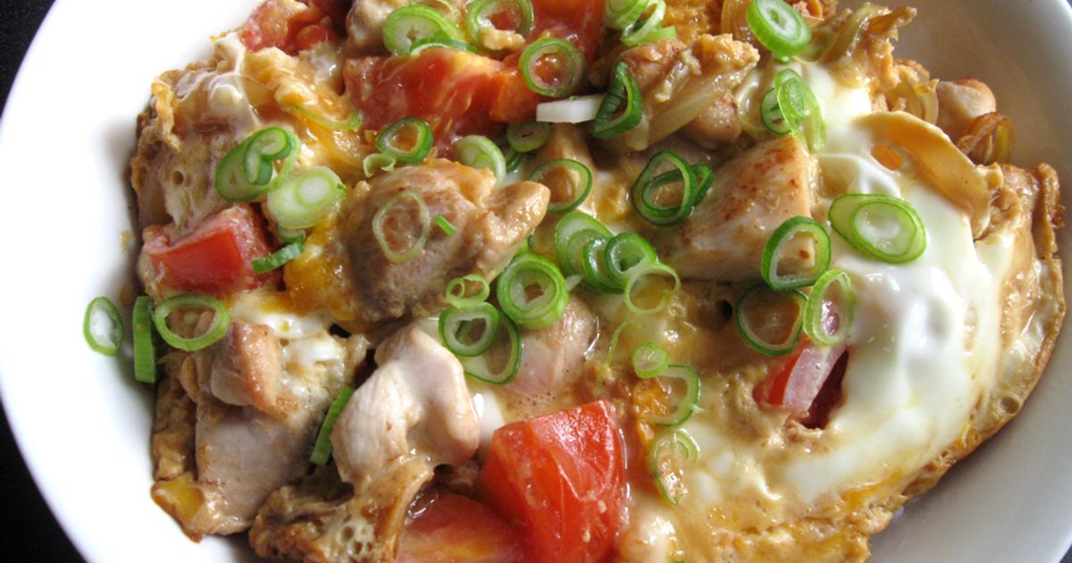 ‘Oyako’ Don With Tomato Recipe by Hiroko Liston - Cookpad