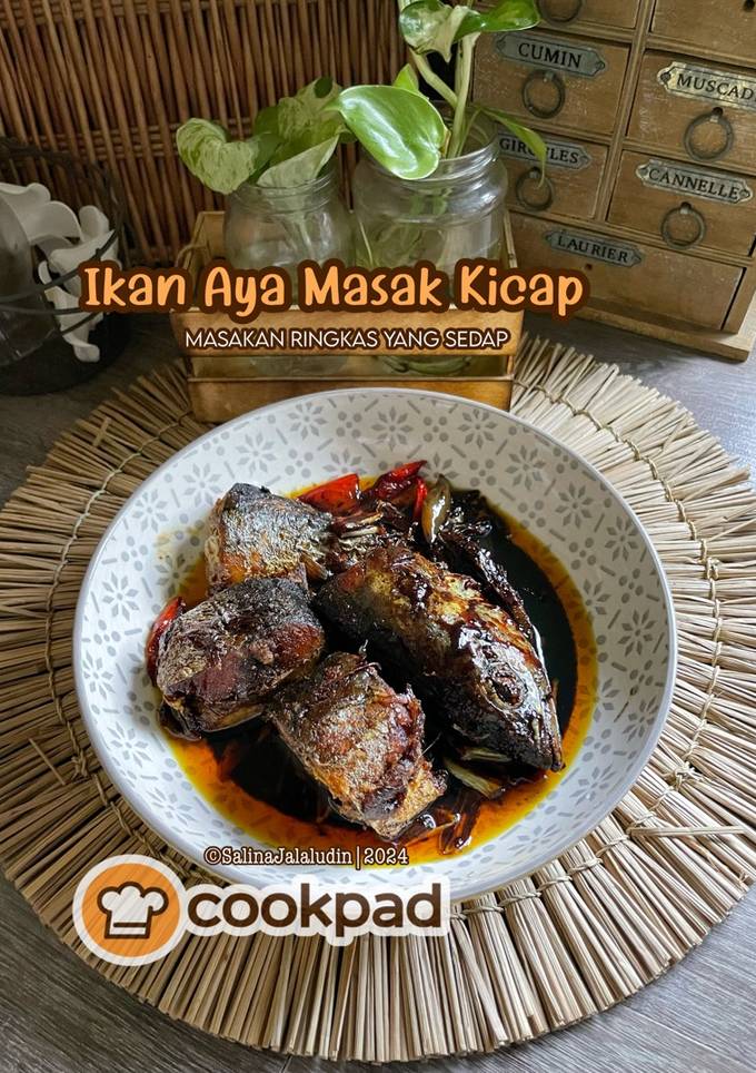 Resipi Ikan Aya Masak Kicap oleh Salina Jalaludin - Cookpad