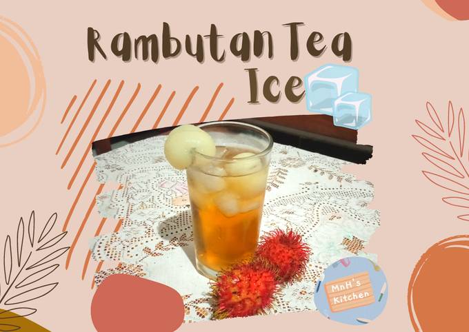Resep Es Teh Rambutan | Rambutan Tea Ice oleh MnH's Kitchen - Cookpad