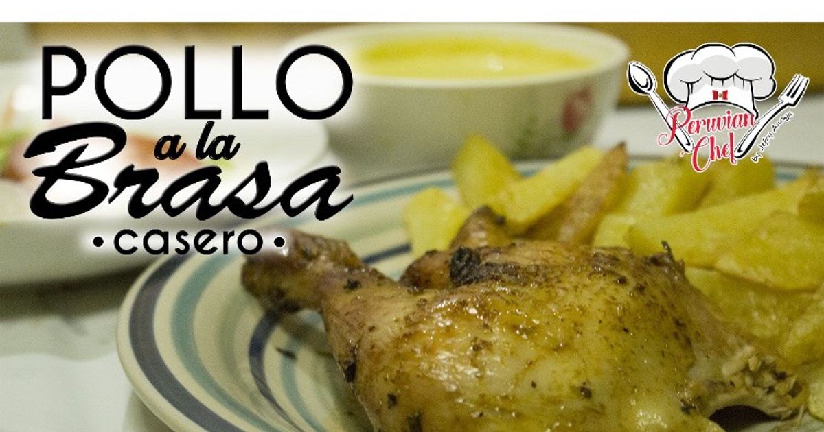 Pollo A La Brasa Casero Receta de PeruvianChef- Cookpad