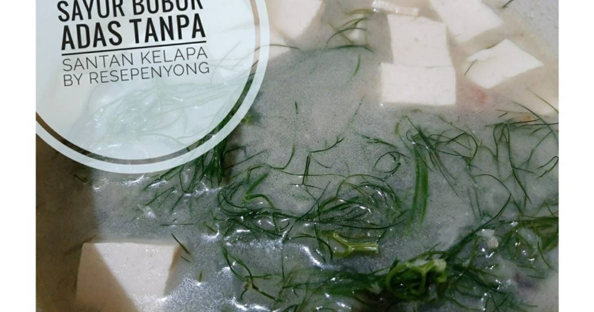 549 resep sayuran adas enak dan mudah - Cookpad