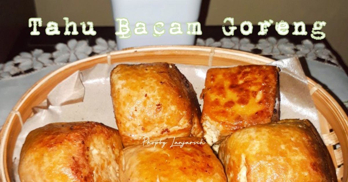 Resep Tahu Bacam Goreng oleh Lanjarsih/Mama Fifian ( MasakanRumahan ...