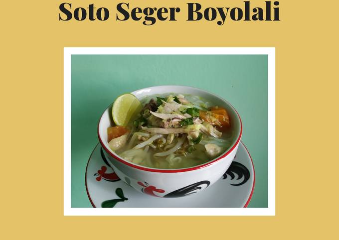 Resep Soto Seger Boyolali oleh Sitha - Cookpad