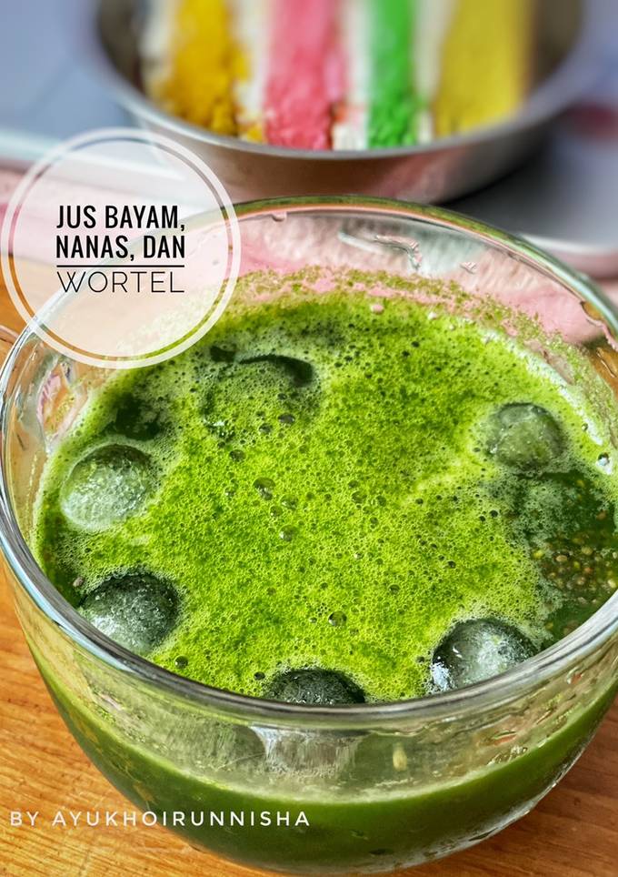 Resep Jus Bayam, Wortel, Nanas (DKAH) Diet Kenyang oleh sasha (Dapoer ...