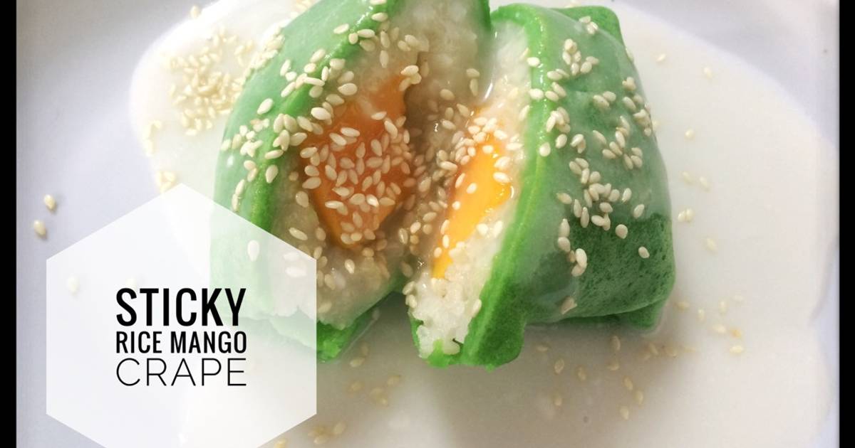 Resep Mango sticky rice crape oleh rossalia darma - Cookpad