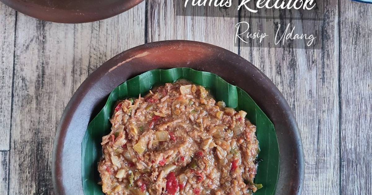85 resep cencalok enak dan mudah - Cookpad