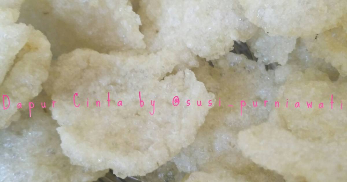Resep Krupuk Nasi (Tanpa bleng /embak) oleh Susi Purniawati - Cookpad