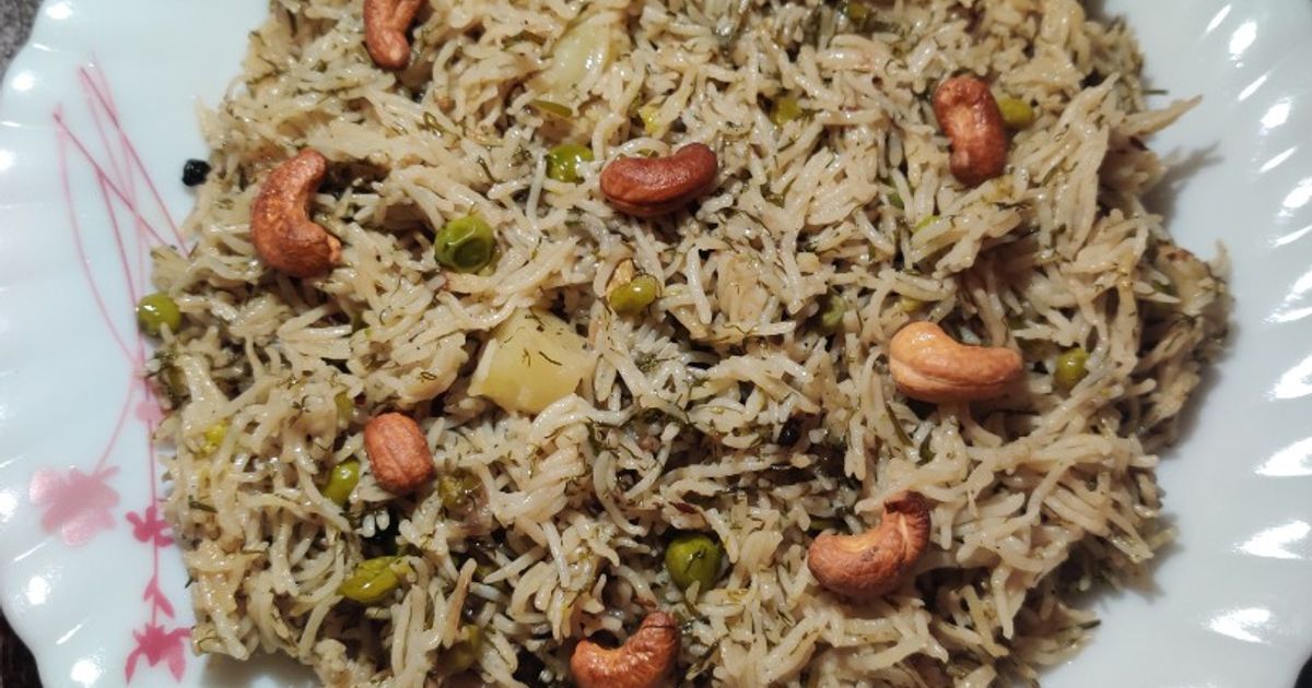 Dill Pulao Recipe by rama - Cookpad