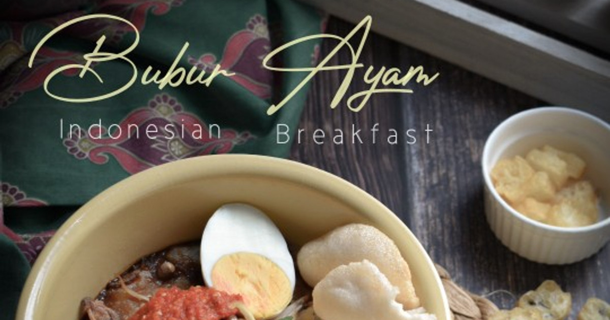 Resipi Bubur Ayam/ Bubur Nasi Sempoi oleh Jeehan Kitchen - Cookpad