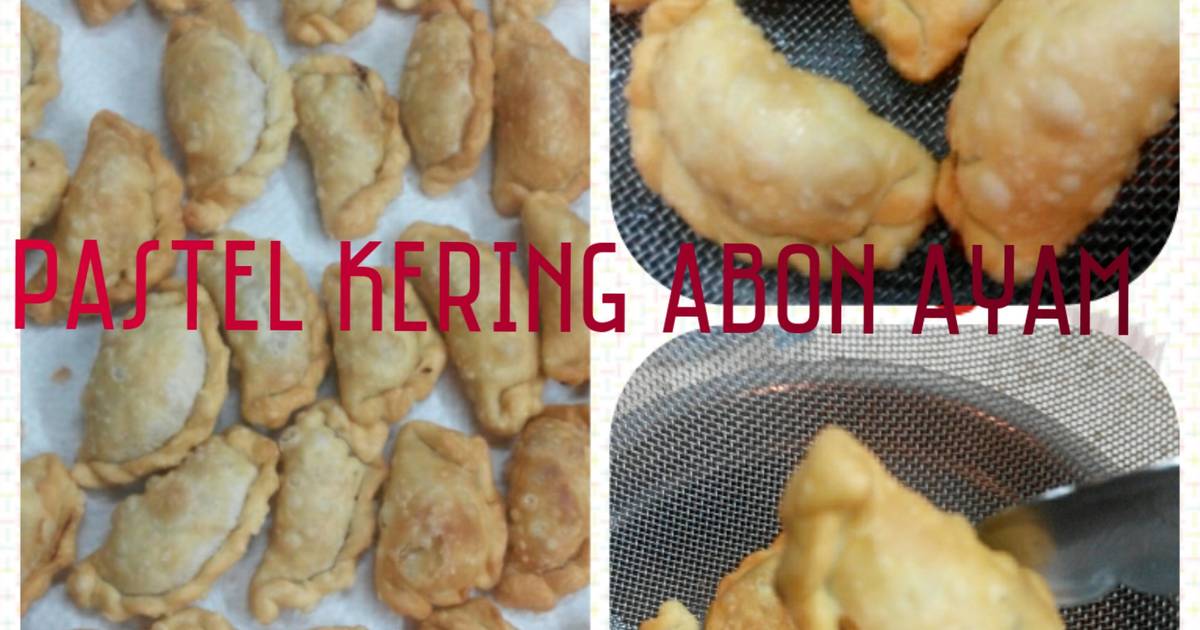 Resep Pastel kering Isi abon ayam oleh Yayuk Juan - Cookpad