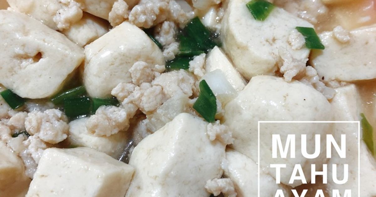 Resep Mun Tahu Ayam Sederhana (Menu Sehat, Eat Clean, Cocok Untuk Mpasi ...