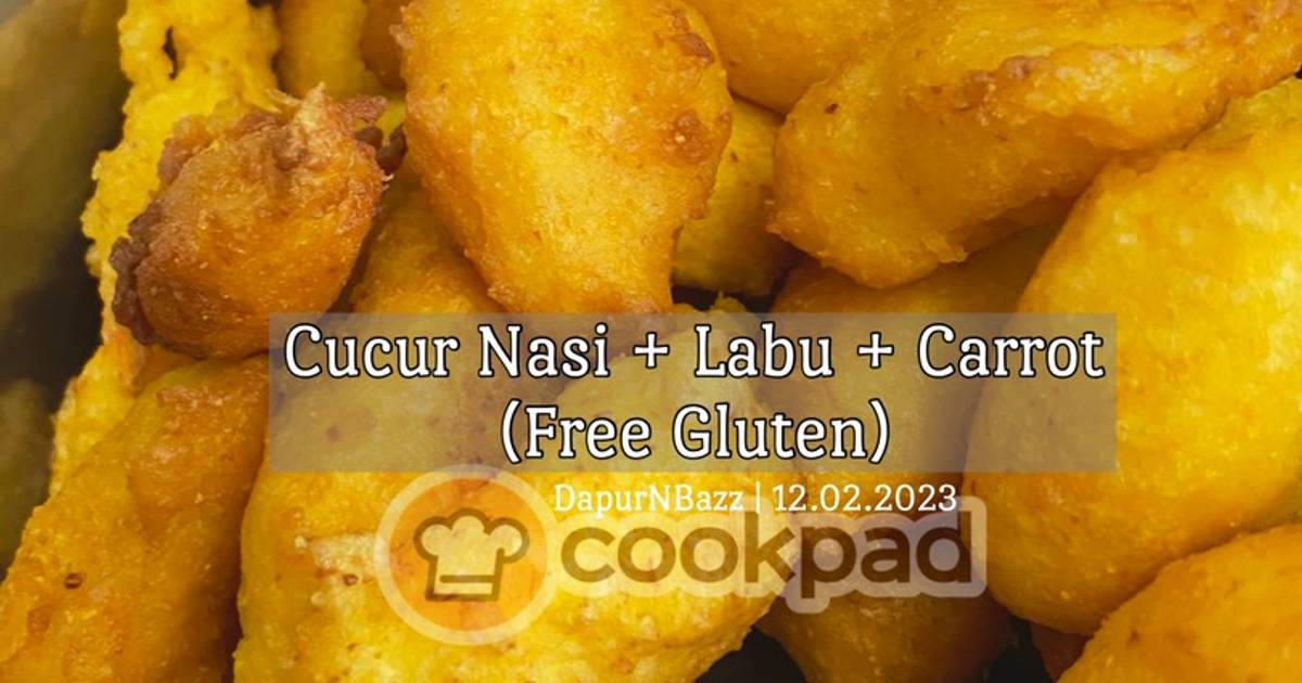 Resipi Cucur Nasi + Labu + Carrot (free gluten) oleh Nurul Bazliah ...
