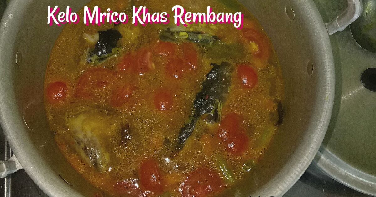 Resep Kelo (Sayur) Mrico Lele Khas Rembang oleh MaInka - Cookpad