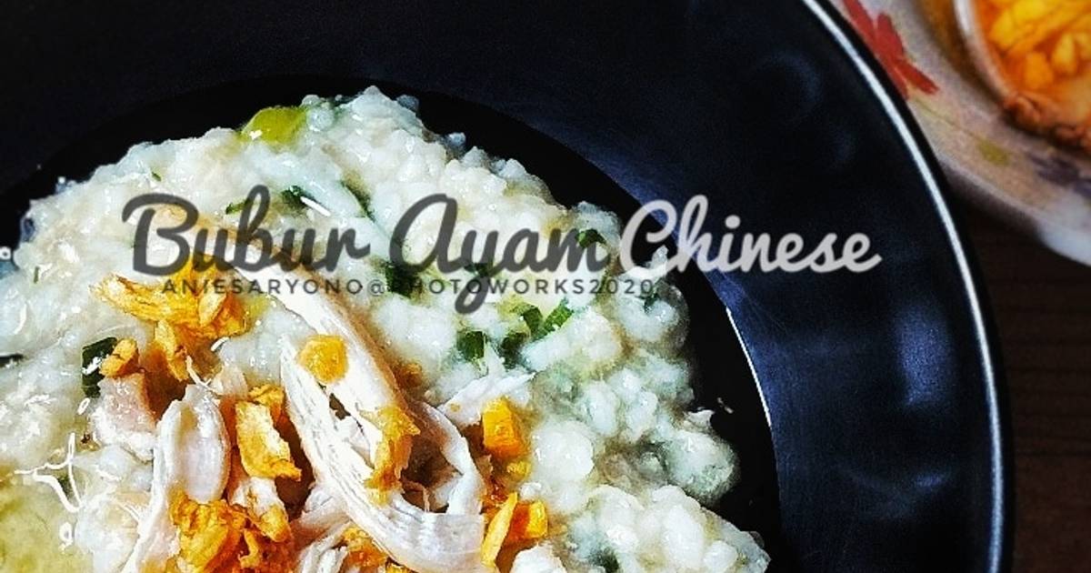 Resep Bubur Ayam Chinese oleh aniesaryono - Cookpad