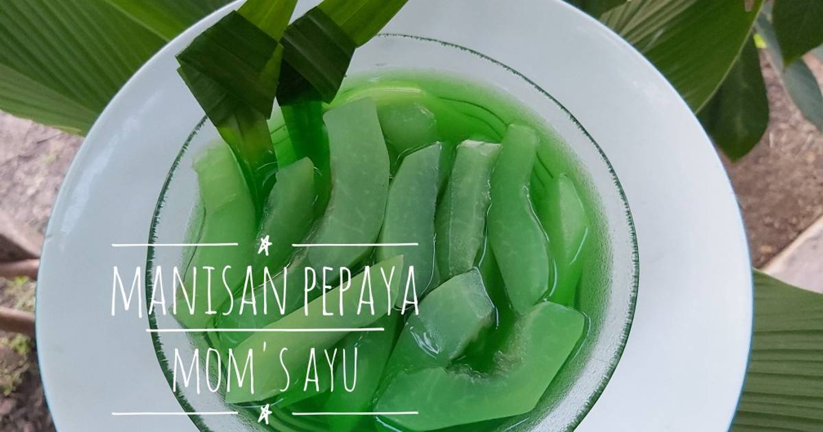 271 resep manisan pepaya basah enak dan sederhana - Cookpad