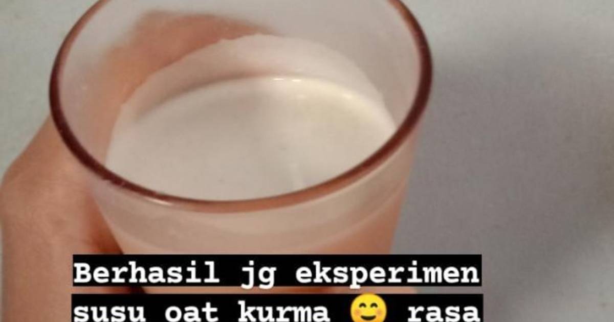 Resep Susu Oat Kurma Oleh Elryn Rin Cookpad