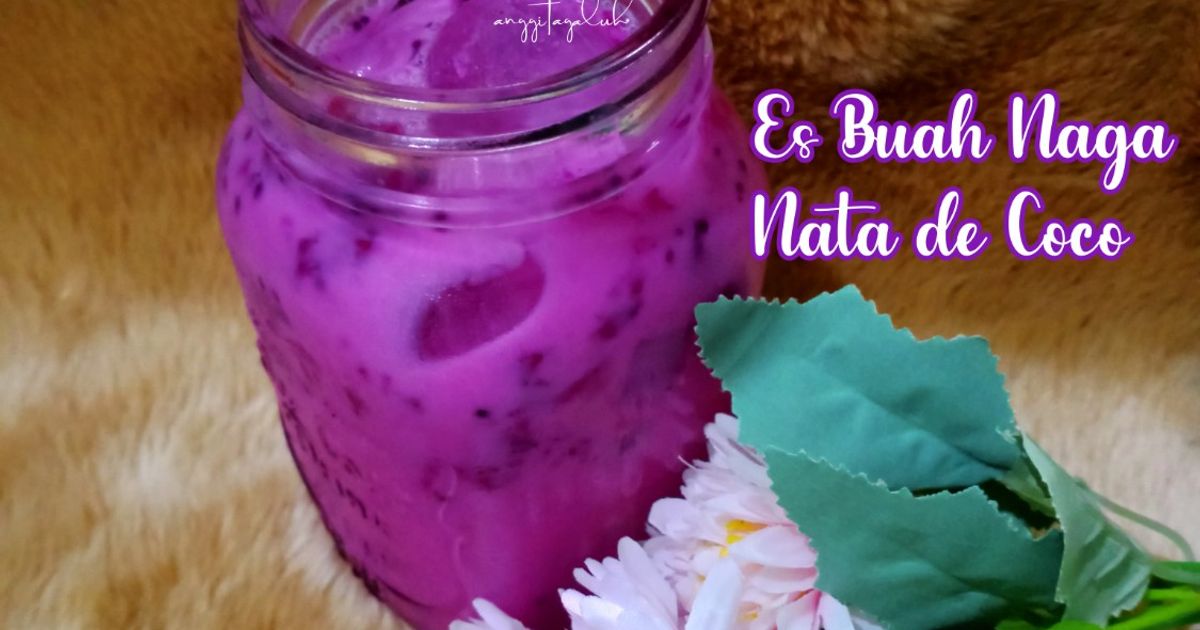 201 resep es nata de coco susu buah naga enak dan mudah - Cookpad