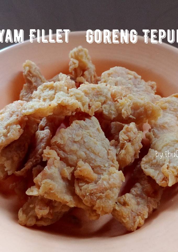 Resep Ayam Fillet Goreng Tepung oleh rr.chynthia - Cookpad