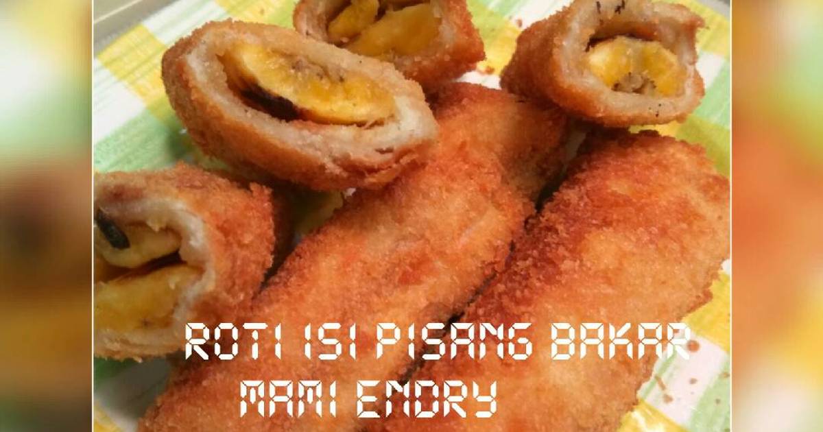 Resep Roti isi pisang bakar oleh Maria Endry - Cookpad