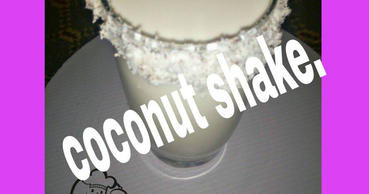 Coconut milk shake Recipe by Mrs.ansal Dessert's - Cookpad