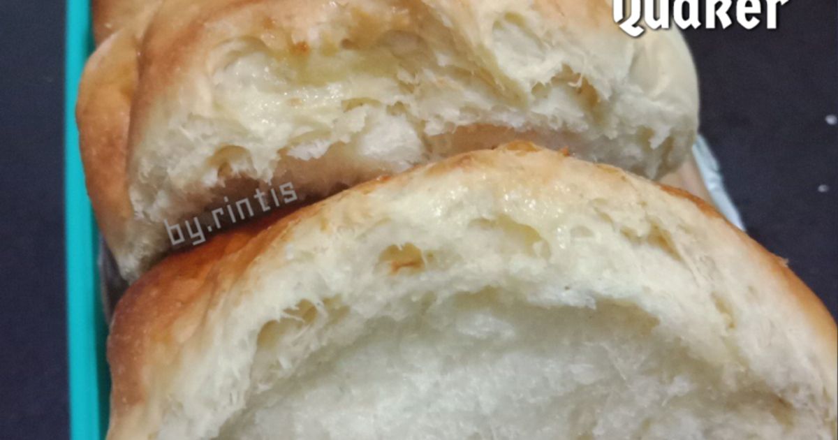 Resep Roti Manis Oatmeal Quaker Lembut No Ulen oleh Annaswa - Cookpad