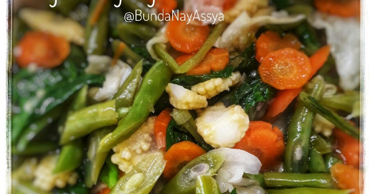 Resep capcay sayuran jagung muda, sawi hijau, wortel rumahan enak dan ...