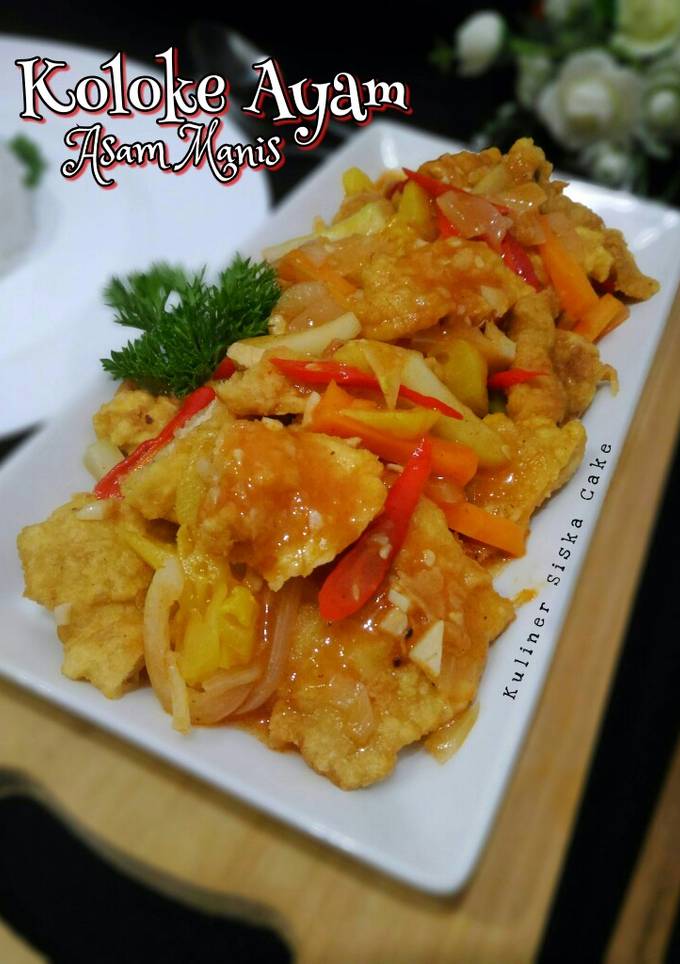 Resep Koloke Ayam Saus Asam Manis oleh Siska Dian Fitriana (Siska Dian ...