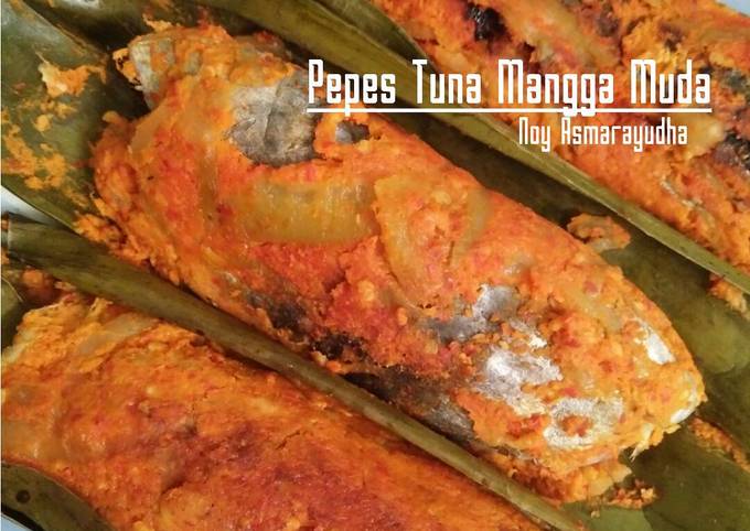 Resep Pepes Tuna Mangga Muda Oleh Noy Asmarayudha Cookpad