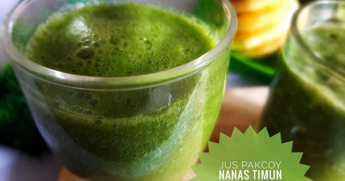 Resep Jus Pakcoy Nanas Timun Healthy Snack oleh Mutabikh Uwmi (مطبخ ...