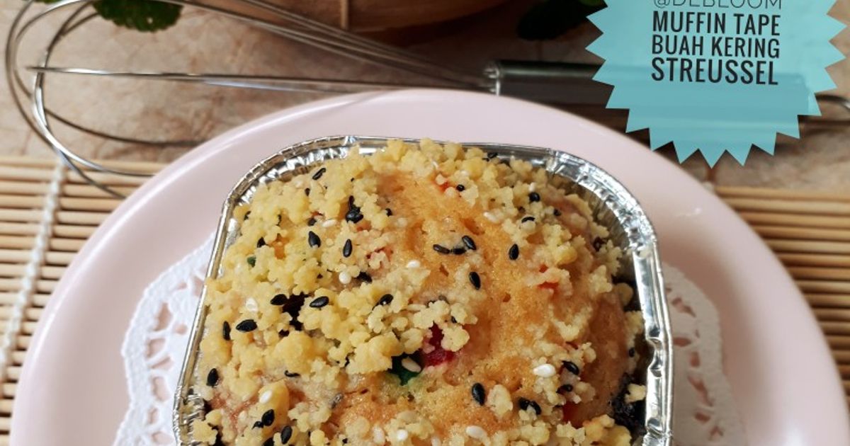 Resep 503. Muffin Tape Buah Kering Streussel #Kamis Manis oleh JE ...