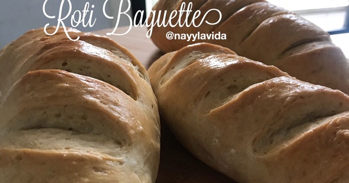 Resep Roti Perancis / Baguette Homemade oleh Dapur nayylavida - Cookpad
