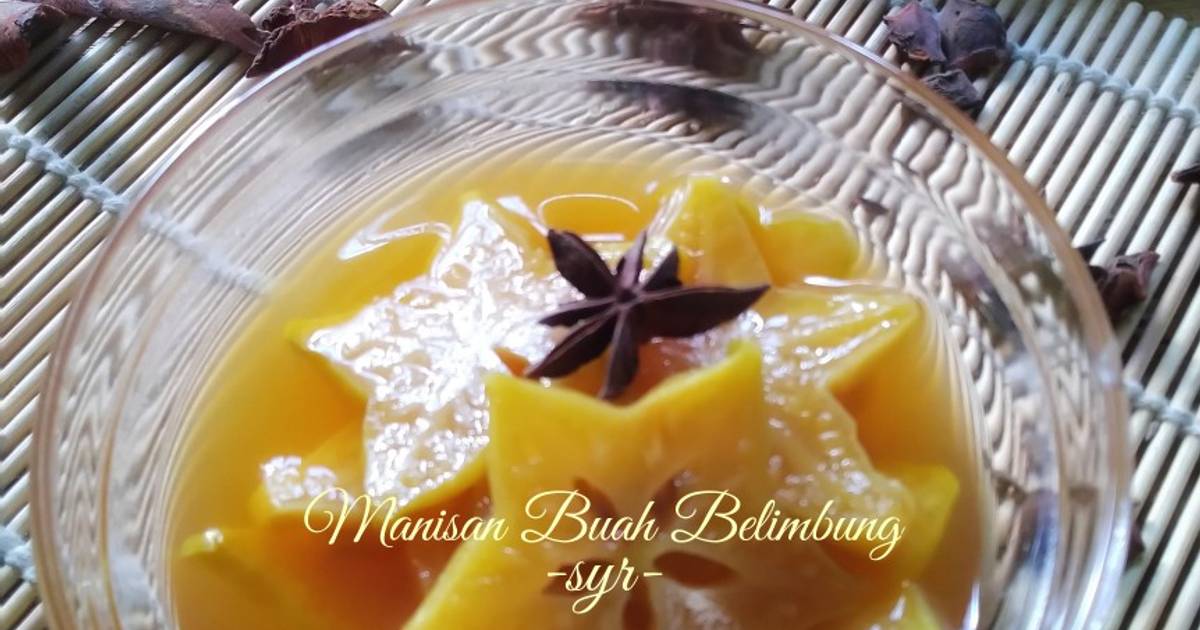 137 resep manisan belimbing enak dan sederhana ala rumahan - Cookpad