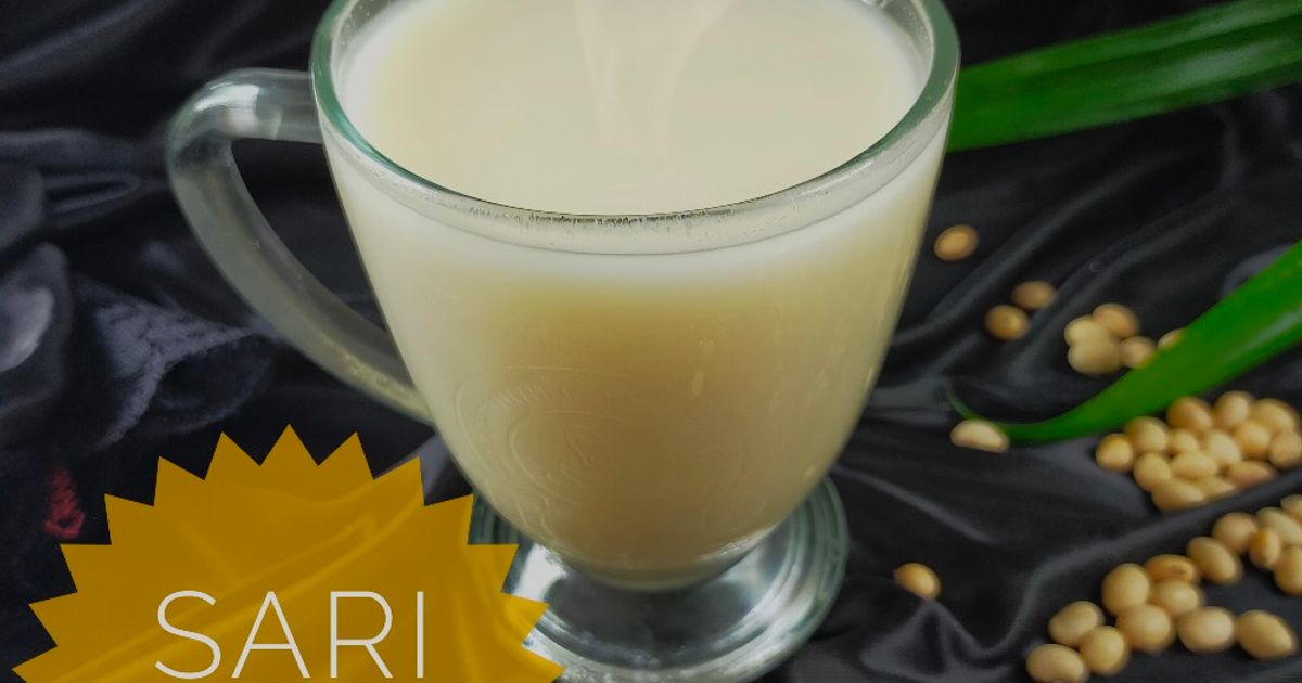 Resep Minuman Soya / Sari Kedelai oleh Sakli Abdi - Cookpad