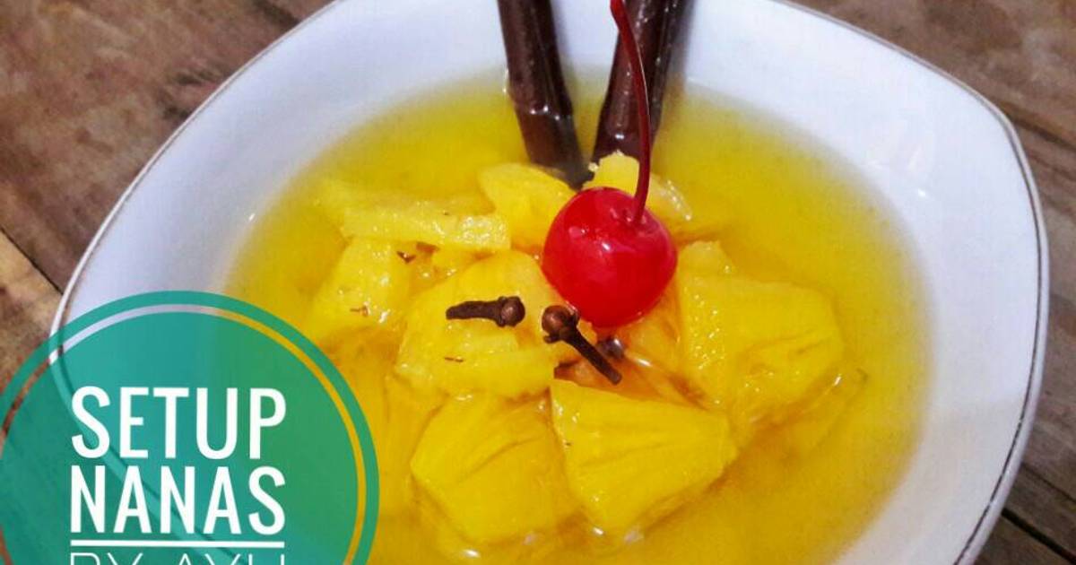 Resep Setup Nanas oleh Ayuanita Petrisia - Cookpad