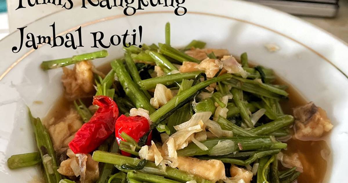 37 resep kangkung jambal roti enak dan mudah - Cookpad