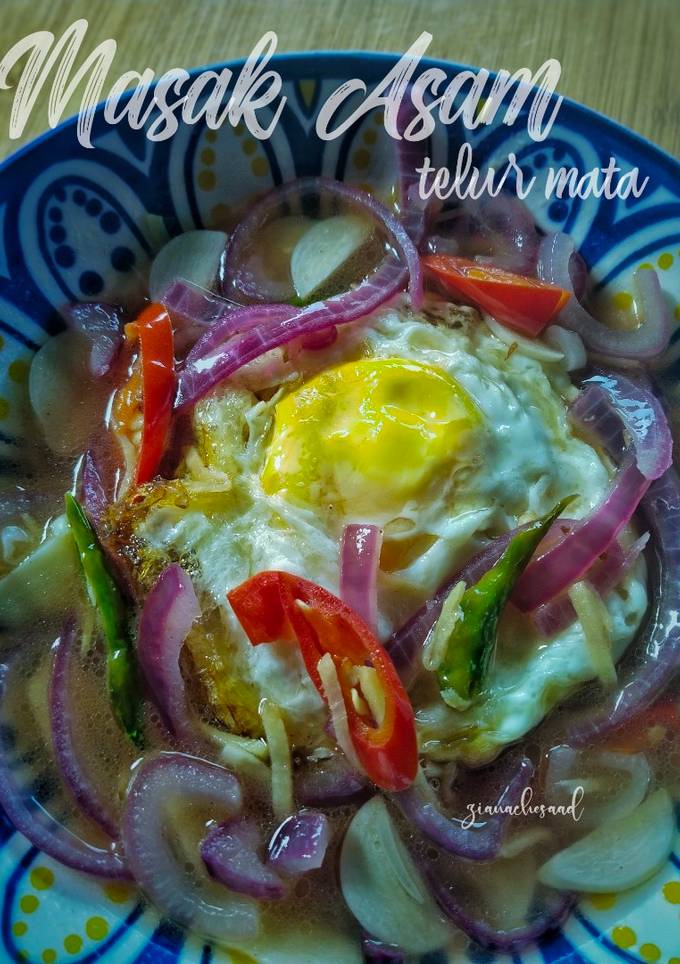Resipi Masak asam telur mata oleh Ziana Chesaad - Cookpad