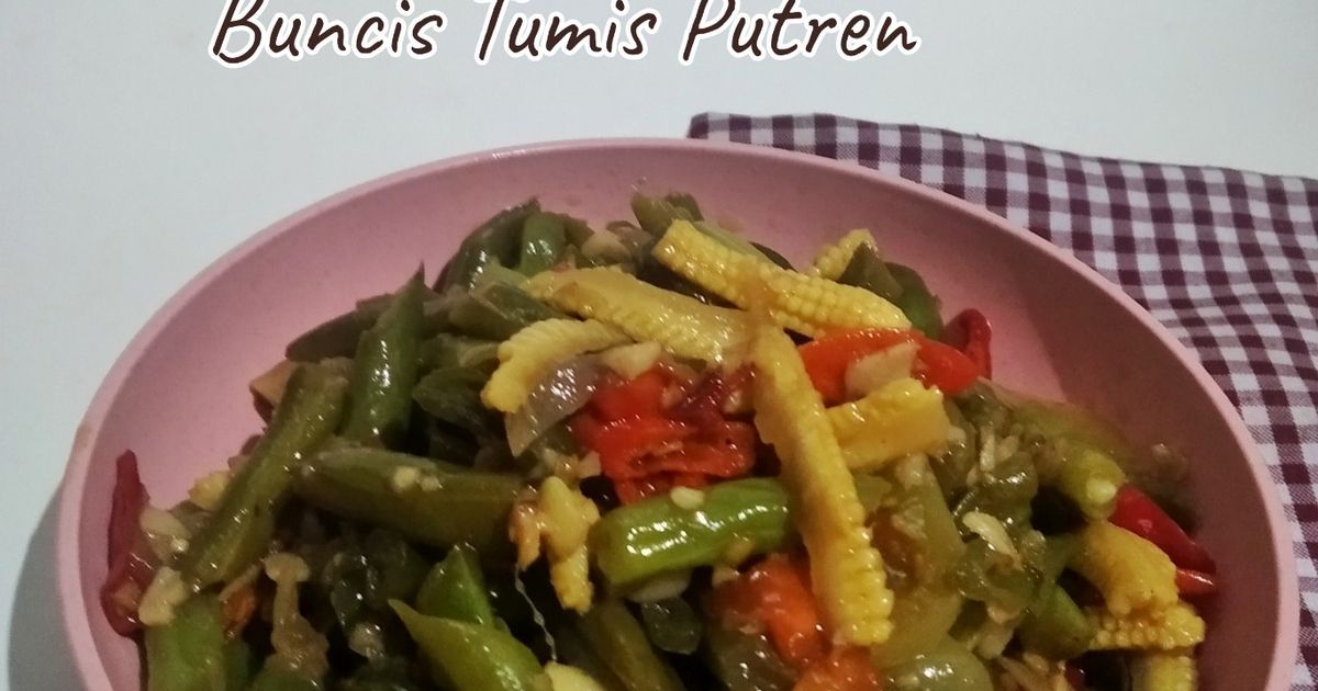 Resep *Buncis Tumis Putren* oleh ati dewanthi - Cookpad