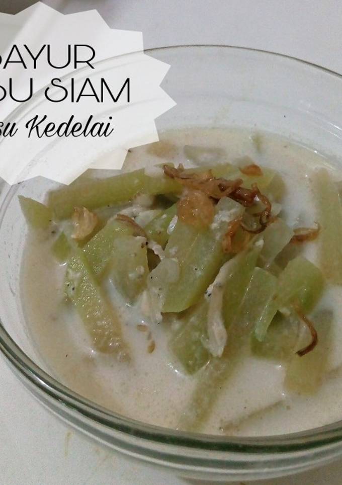 Resep Sayur Labu Siam Susu Kedelai oleh Maulviani Ridhaningsih - Cookpad