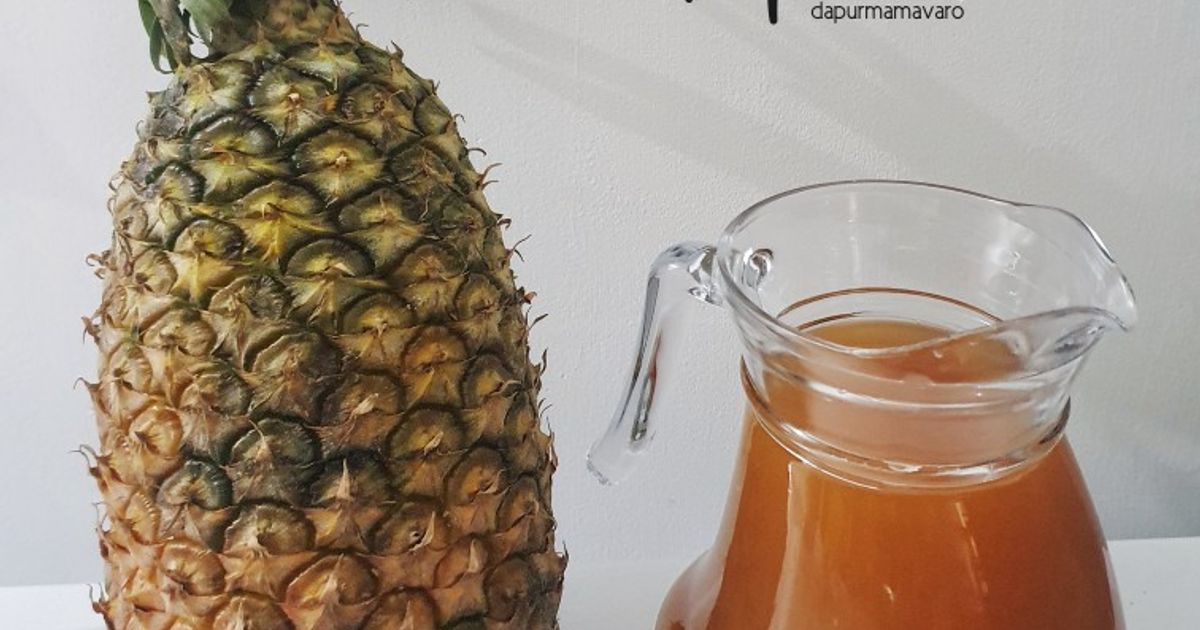 Resep Tepache (Minuman Probiotik Khas Mexico) oleh Dapur Mama Varo ...