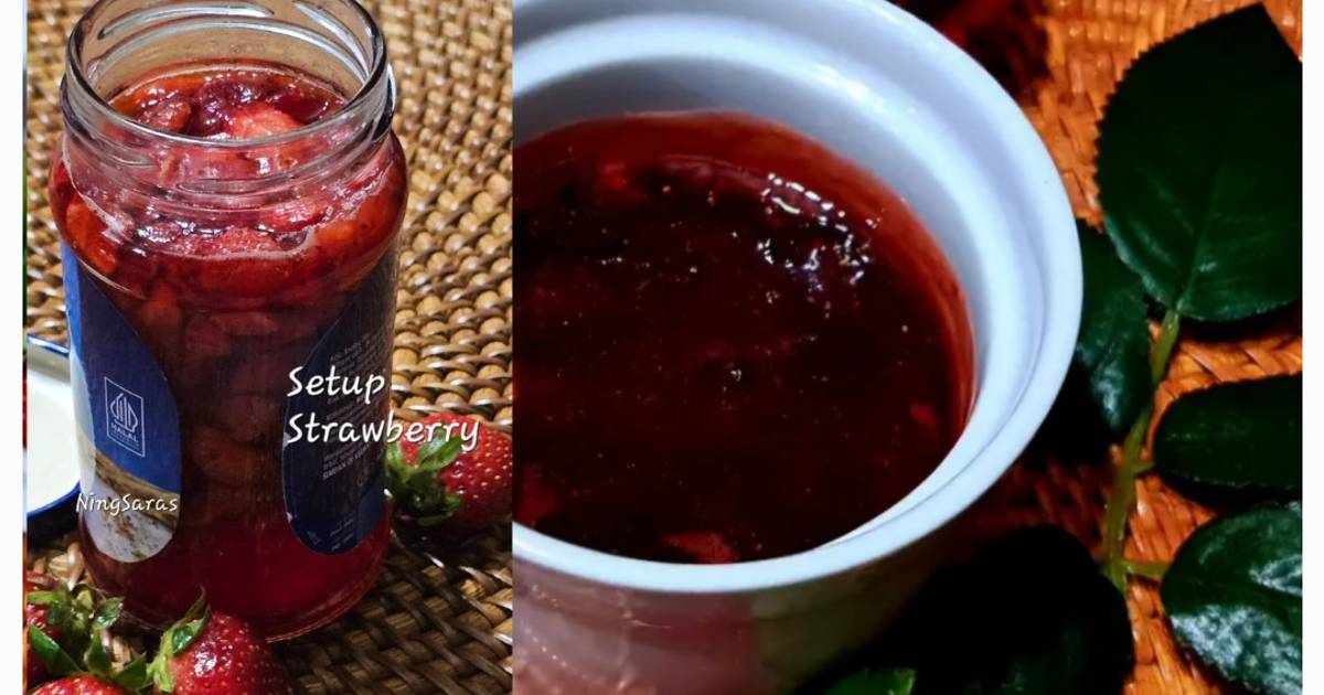Resep Strawberry Granules Jam (Selai)🍓🍯🍰 & Setup Strawberry🍓🍹 oleh ...